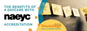The Benefits of a Daycare with NAEYC Accreditation