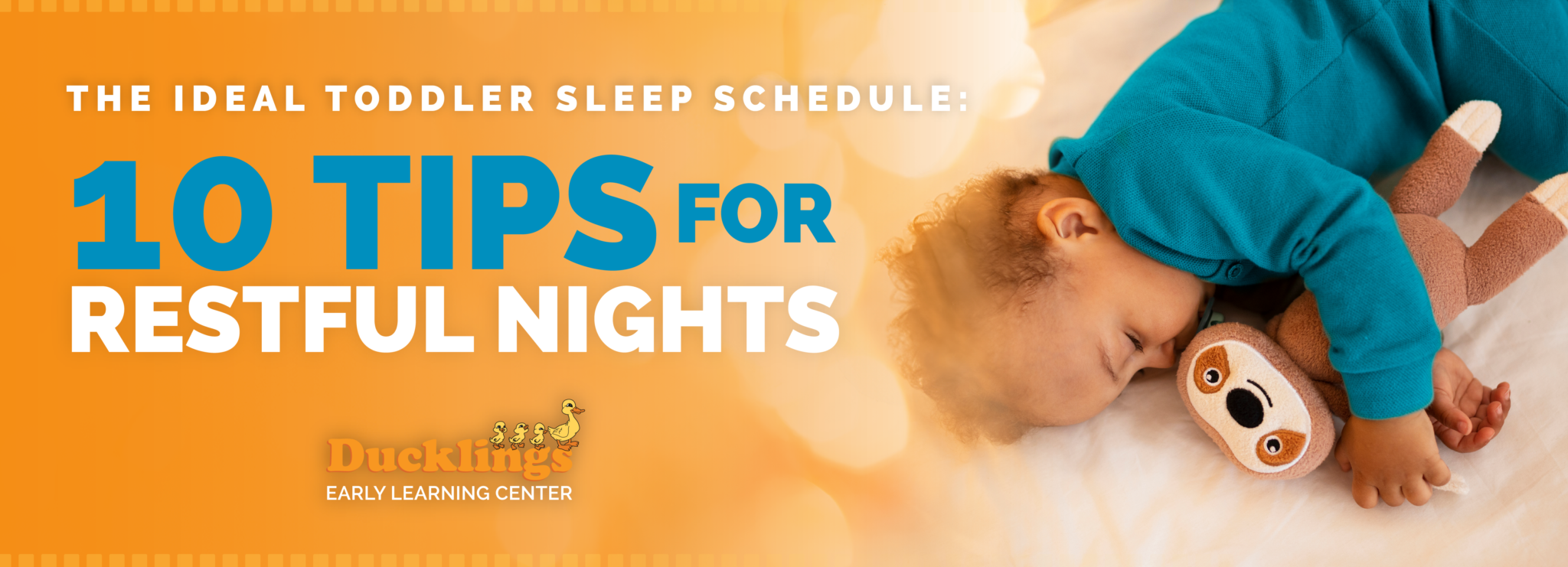 The Ideal Toddler Sleep Schedule: 10 Tips for Restful Nights